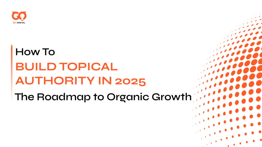 How to Build Topical Authority and Win Rapid Organic Growth