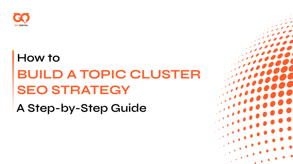 Topic Cluster SEO Strategy: A Step-by-Step Guide to Boost Organic ...