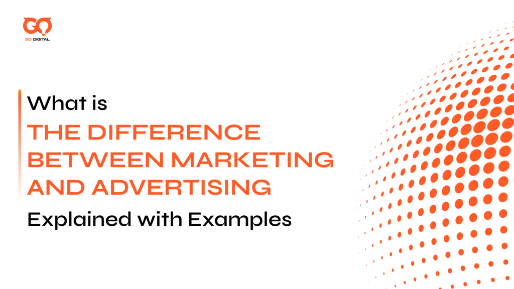 Difference Between Marketing and Advertising: Explained with Examples